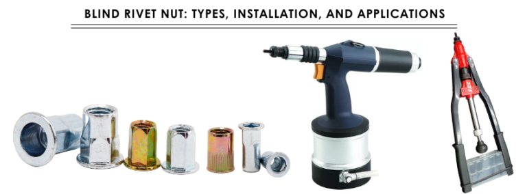 Ultimate Guide to Blind Rivet Nut - SL Fasteners